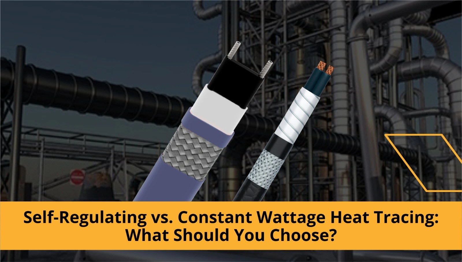Self-Regulating vs. Constant Wattage Heat Tracing: What Should You Choose? - Tempsens
